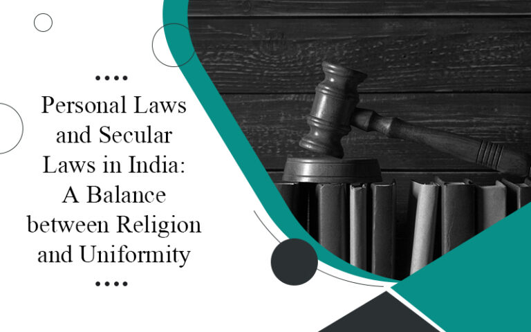 Personal Laws and Secular Laws in India A Balance between Religion and ...